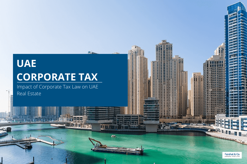 Dubai Real Estate Corporation Tax Corporate Tax Law Real Estate Dubai Real Estate Corporation Tax Corporate Tax Law Real Estate