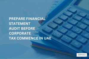 Financial Statement Audit Report for Corporate Tax in UAE