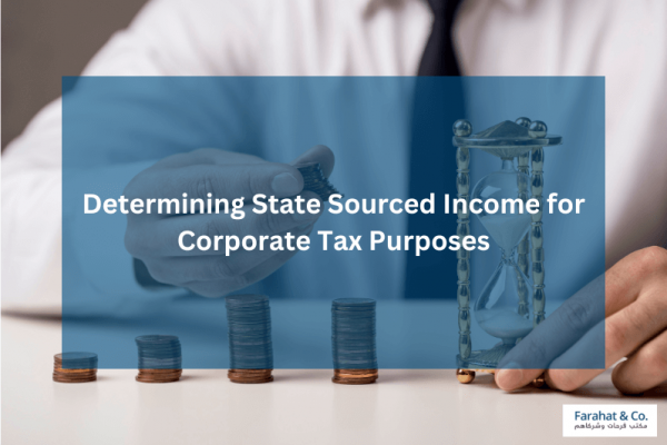 Determining State Sourced Income for UAE Corporate Tax Purposes