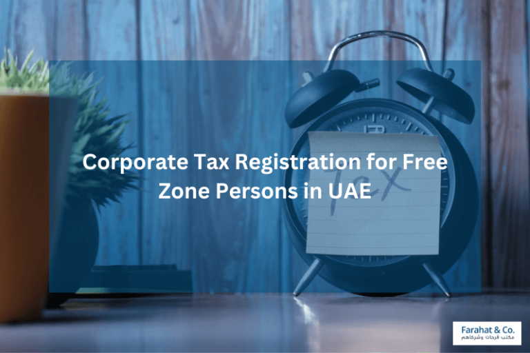 UAE Corporate Tax Registration for Free Zone Persons in UAE